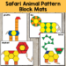Safari Animal Pattern Block Mats - PreKinders Preschool Activities