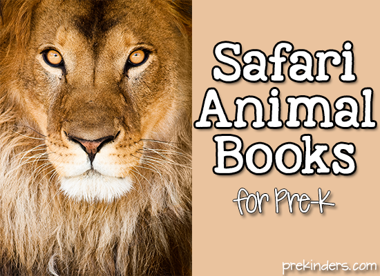 Safari Theme - PreKinders Preschool Activities