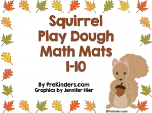 Squirrel Play Dough Counting Mats - PreKinders Preschool Activities