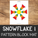 Snowflake Pattern Block Mats - PreKinders Preschool Activities