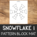 Snowflake Pattern Block Mats - PreKinders Preschool Activities