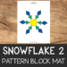 Snowflake Pattern Block Mats - PreKinders Preschool Activities