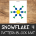 Snowflake Pattern Block Mats - PreKinders