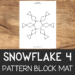 Snowflake Pattern Block Mats - PreKinders Preschool Activities