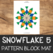 Snowflake Pattern Block Mats - PreKinders