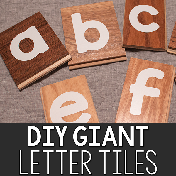 DIY Giant Letter Tiles: Cricut for Teachers - PreKinders