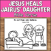 Jesus Heals Jairus' Daughter: Christian Preschool Activities ...