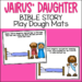 Jesus Heals Jairus' Daughter: Christian Preschool Activities ...