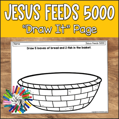 Jesus Feeds 5000: Bible Story Activities - PreKinders Preschool Activities