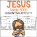 Jesus Feeds 5000: Bible Story Activities - PreKinders Preschool Activities