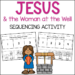 Jesus & the Woman at the Well: Bible Story Activities - PreKinders ...