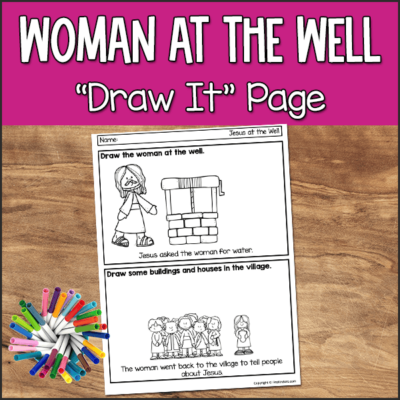 Jesus & the Woman at the Well: Bible Story Activities - PreKinders ...
