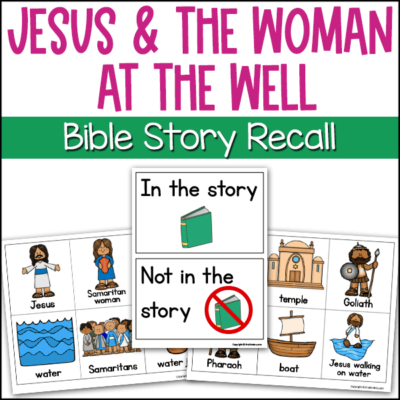 Jesus & the Woman at the Well: Bible Story Activities - PreKinders ...